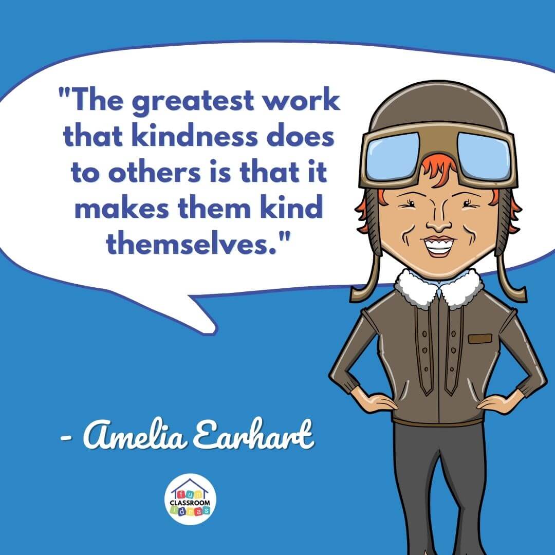 Famous Quote From Amelia Earhart - Fun Classroom Ideas