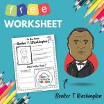 Free Booker T. Washington Worksheet - Level-Up Your Worksheets