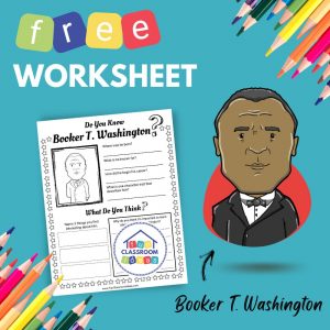 Free Booker T. Washington Worksheet - Level-Up Your Worksheets