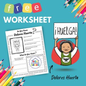 Free Dolores Huerta Worksheet - Level-Up Your Worksheets