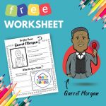 Free Garret Morgan Worksheet - Level-Up Your Worksheets