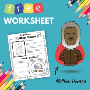 Free Matthew Henson Worksheet - Level-Up Your Worksheets