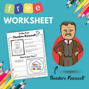 Free Theodore Roosevelt Worksheet - Level-Up Your Worksheets